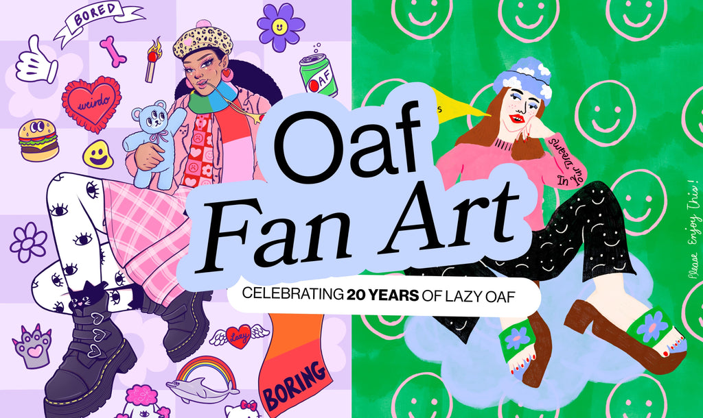 Oaf Fan Art – Lazy Oaf