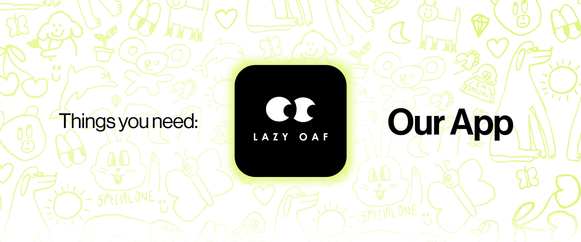 Download The Lazy Oaf App